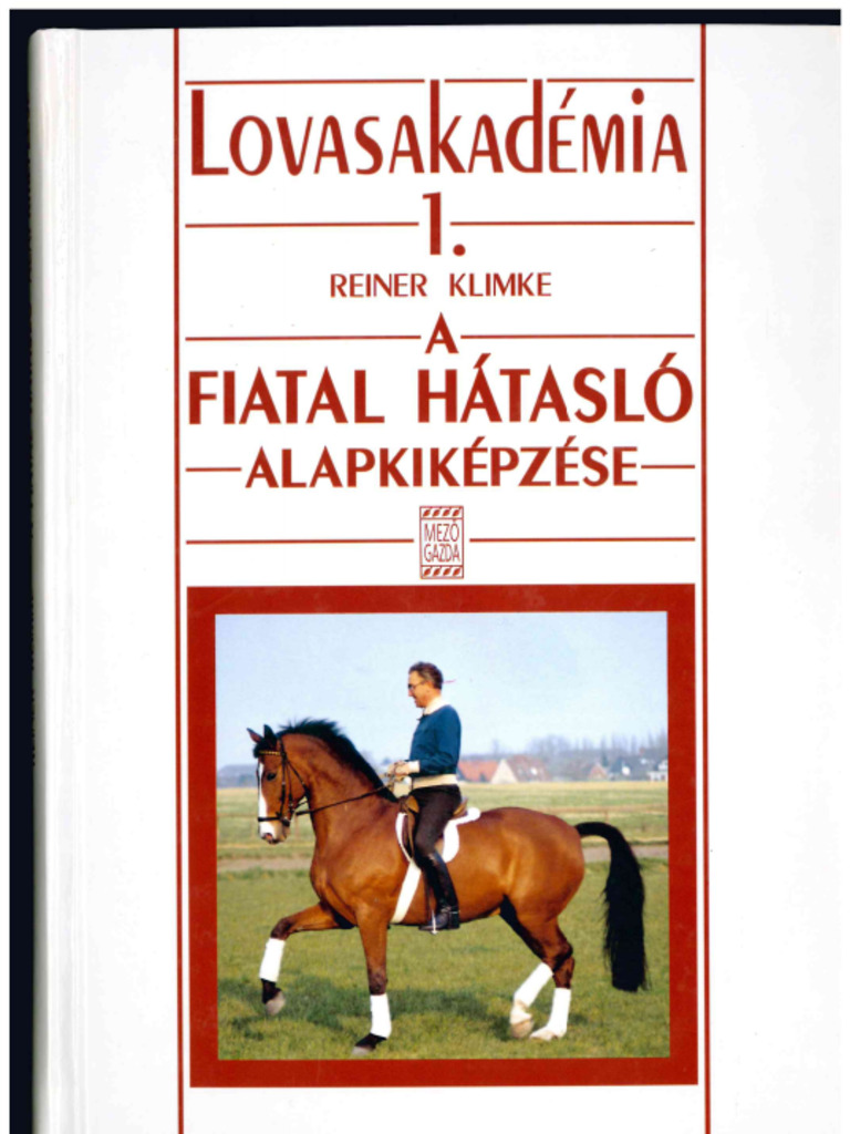 Lovasakadémia 1. A Fiatal Hátasló Alapkiképzése | PDF