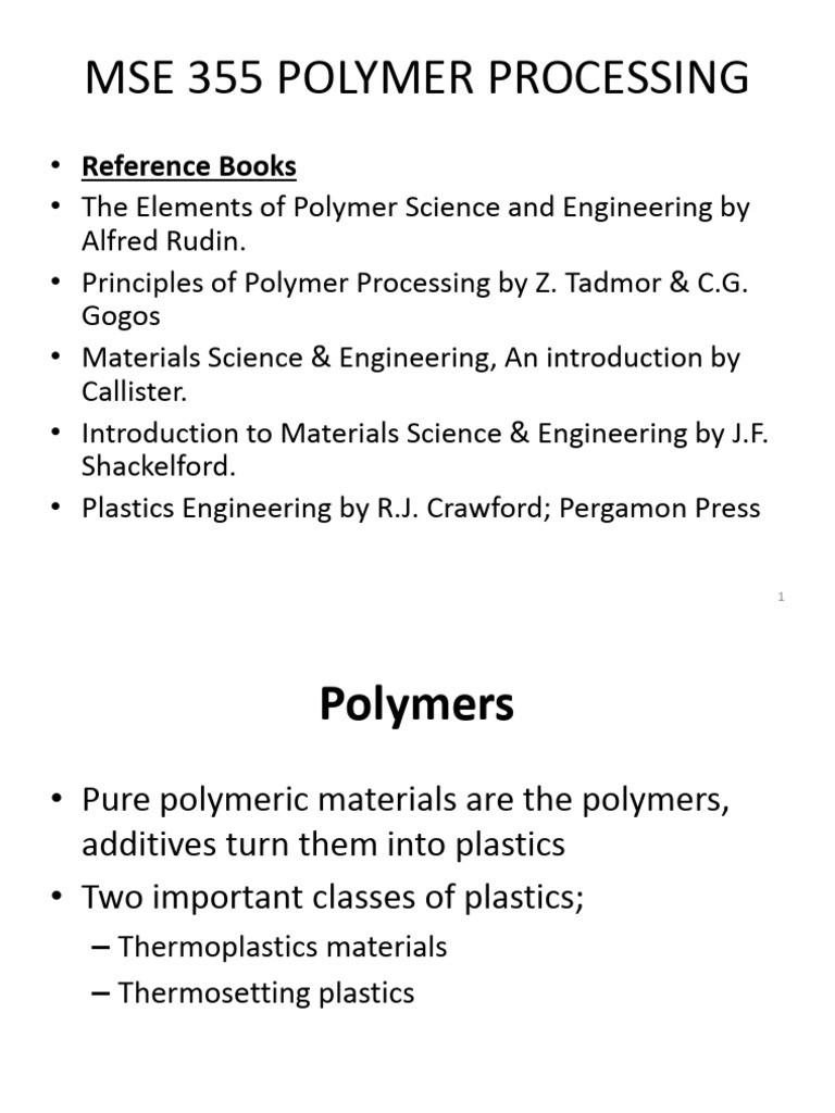 Mse 355 Polymer Processing Students 1 | PDF | Polymerization | Polymers
