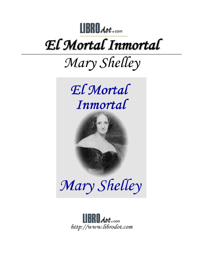 Mary Shelley - El Mortal Inmortal | PDF | Muerte | Amor