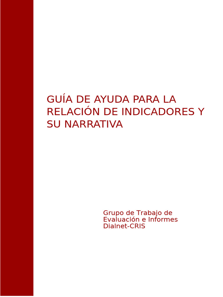 Guía de Uso Informe Indicios Visibilidad e Impacto (Dialnet CRIS) | PDF | Acceso abierto ...