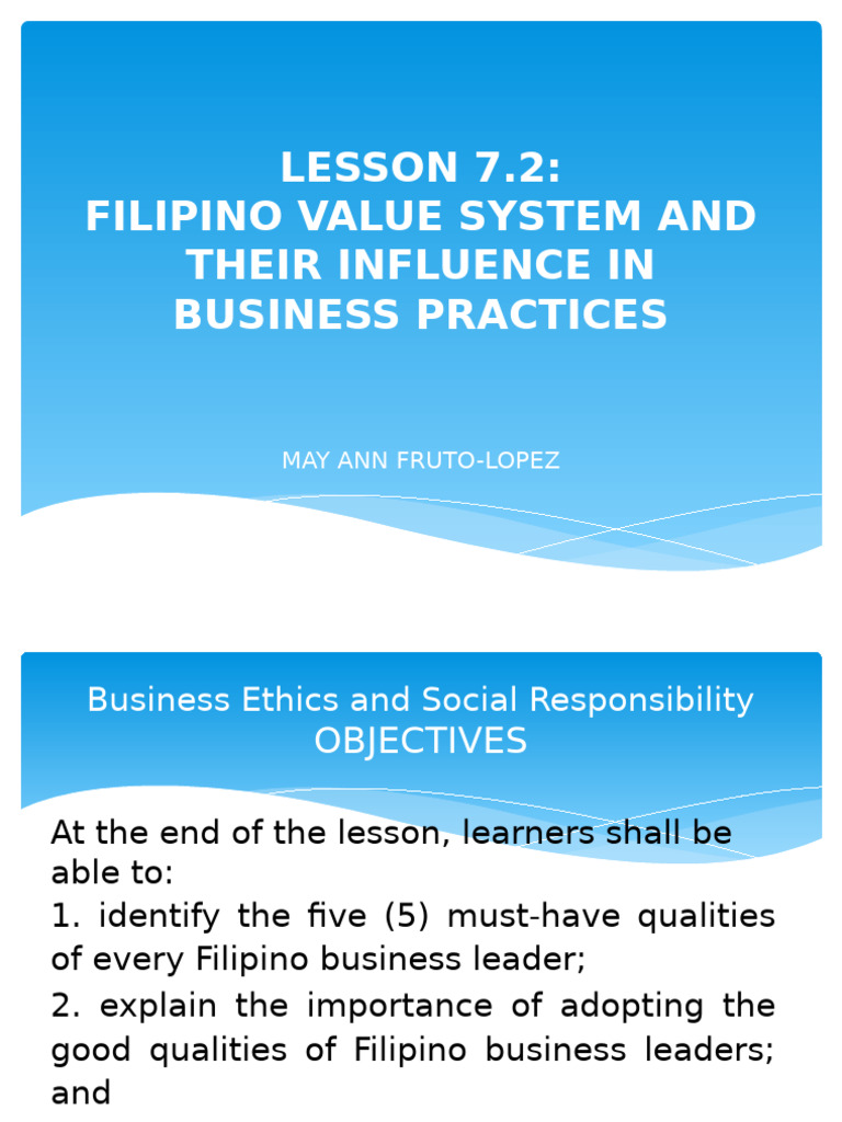 LESSON7 BESR Filipino Value System and Their Influence in Business Practices Part2 | PDF ...
