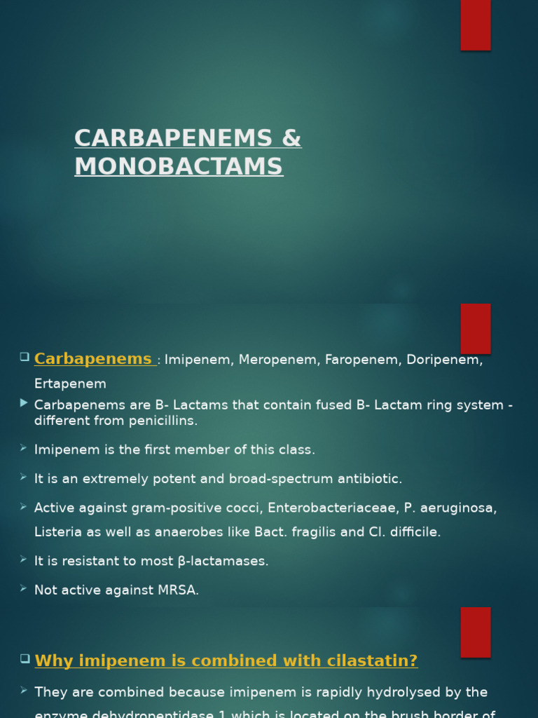 Carbapenems & Monobactams Overview | PDF | Medical Specialties ...