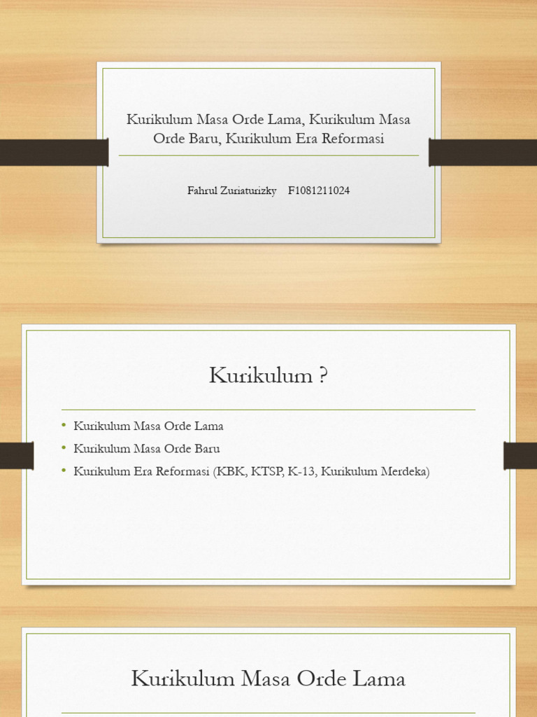 24_Fahrul Zuriaturizky_Kurikulum Orde Lama, Orde Baru Dan Reformasi_PPT ...