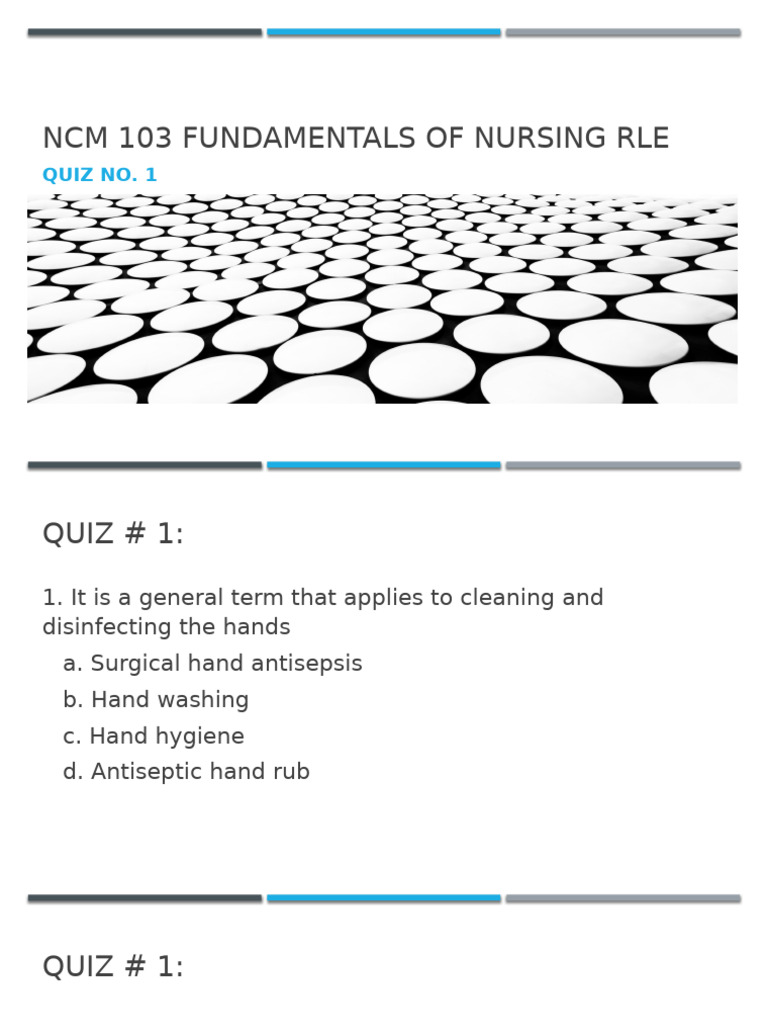 Quiz #1 NCM 103 Fundamentals of Nursing Rle | PDF | Hand Washing ...