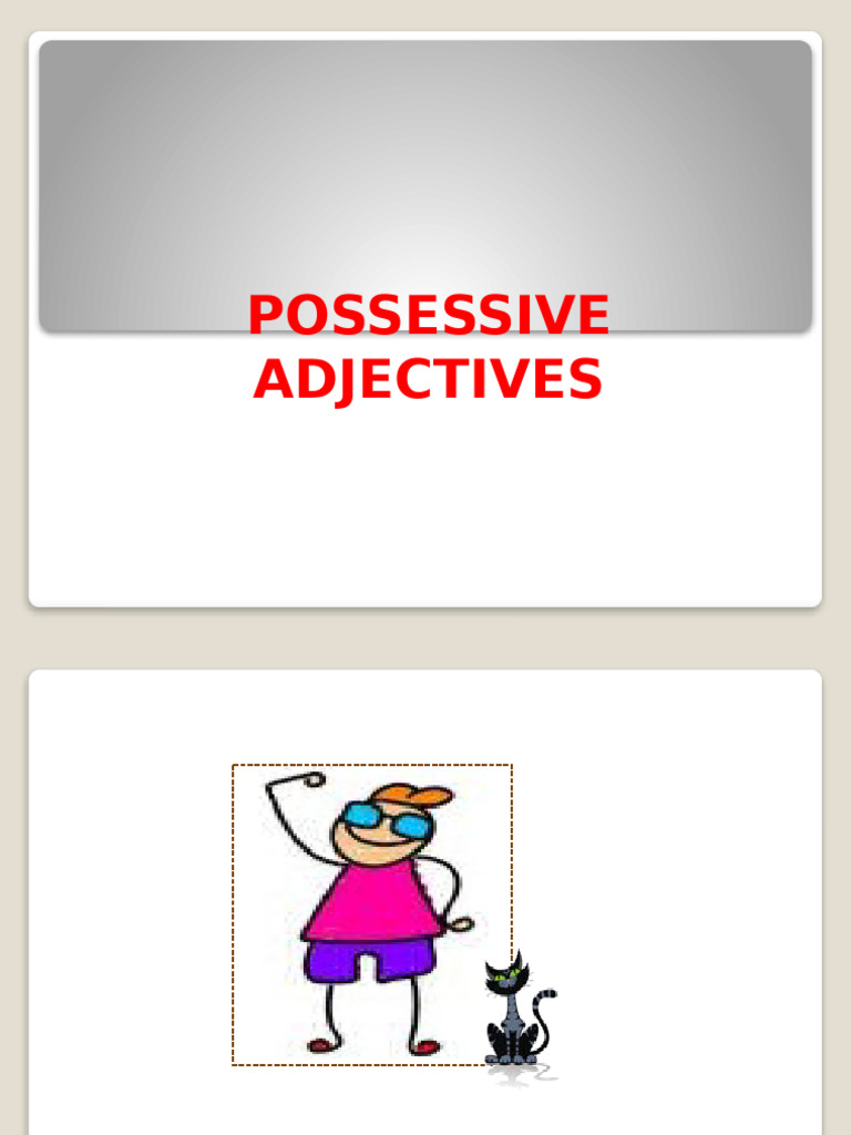 Possessive Adjectives | PDF