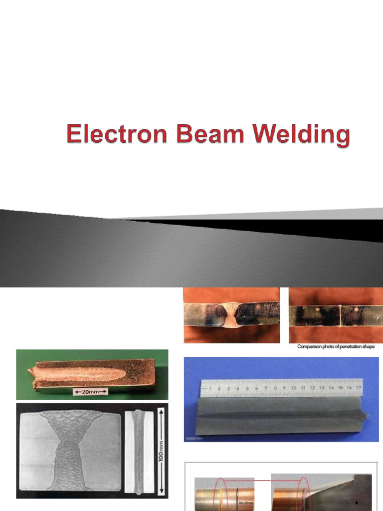 Electron Beam Welding Process Overview | PDF | Welding | Construction