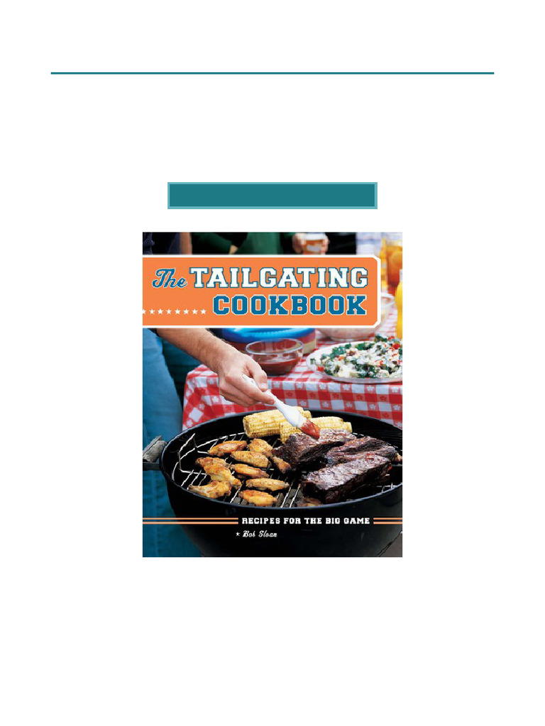 Compare The Tailgating Cookbook Recipes for the Big Game full download ...