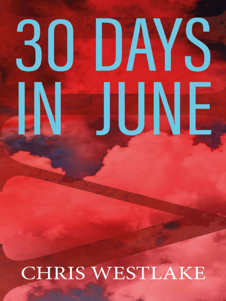 OceanofPDF.com 30 Days in June - Chris Westlake | PDF