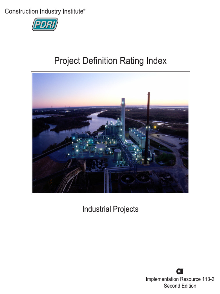 PDRI - Project Definition Rating Index, Industrial Projects, Second ...