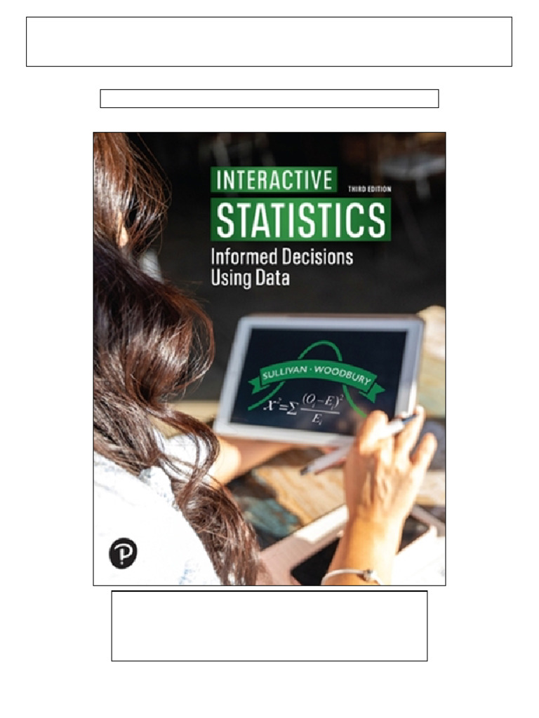 Test Bank For Interactive Statistics Informed Decisions Using Data 3rd ...