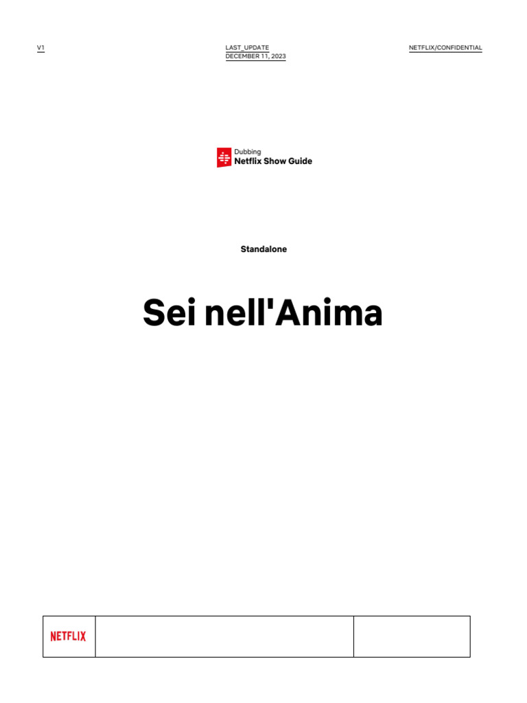 Netflix Dubbing Guide: Sei nell'Anima | PDF | Video