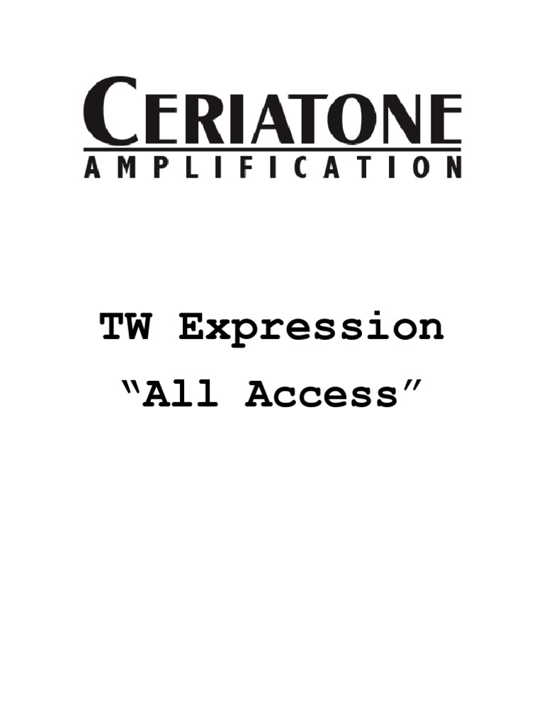 Ceriatone TW Expression All Access Manual | PDF | Amplifier | Vacuum Tube