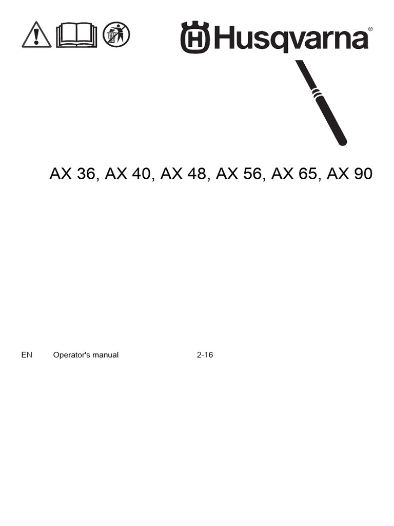 Operating Manual Husqvarna Ax36-40-48-56-65-90 (Eng) | PDF | Personal Protective Equipment | Noise
