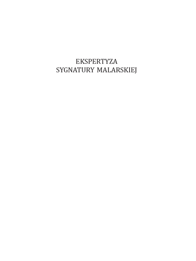 Ekspertyza Sygnatury Malarskiej | PDF
