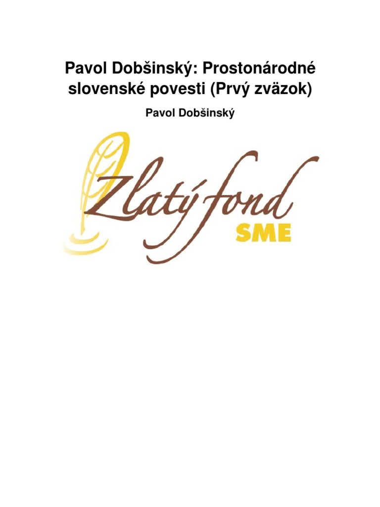 Dobsinsky Pavol Prostonarodne Slovenske Povesti Zvazok 1 | PDF