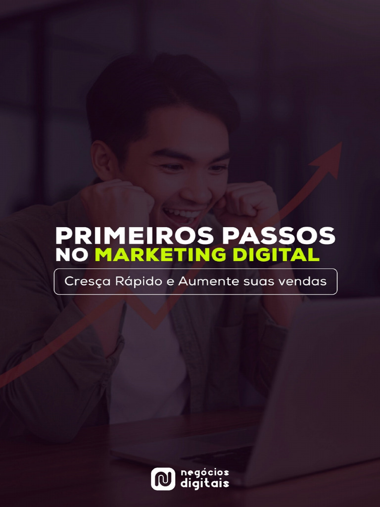 Ebook - Primeiros Passos No Marketing Digital | PDF | Marketing | Publicidade