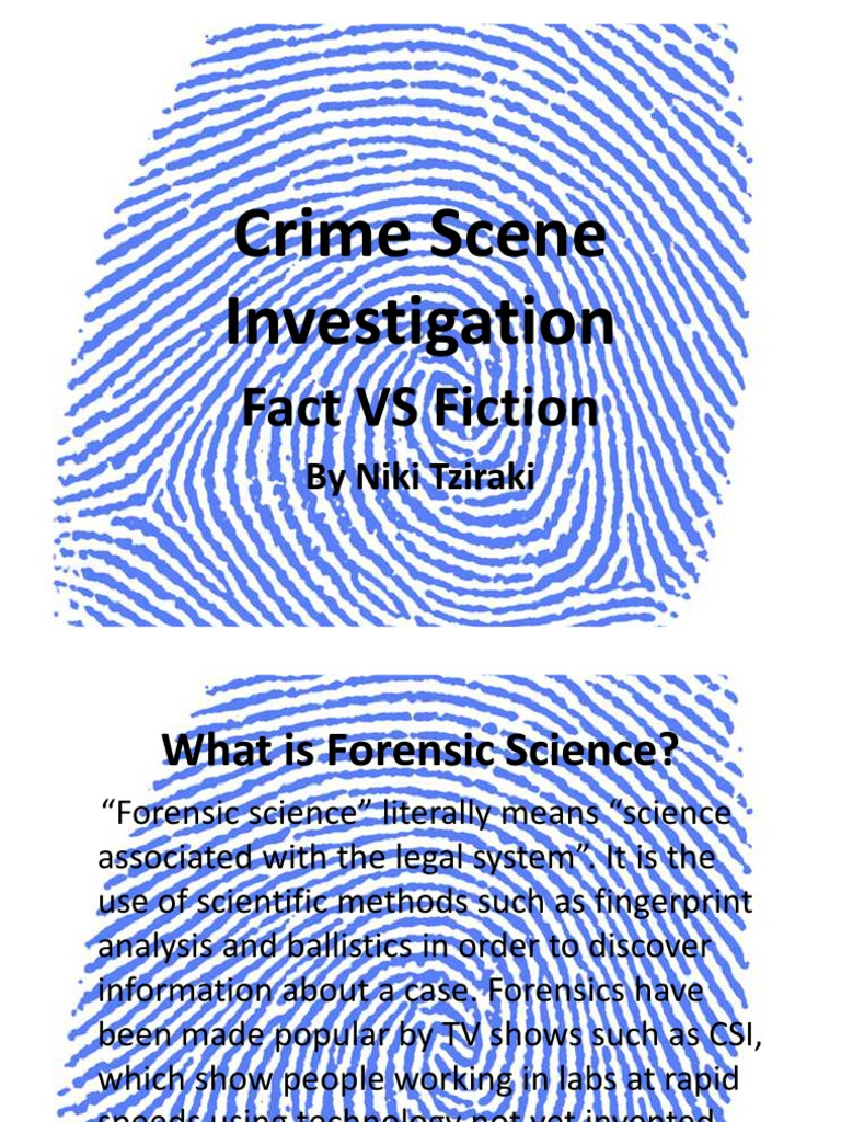 CSI - Fact Vs Fiction | PDF | Forensic Science | Crime Scene
