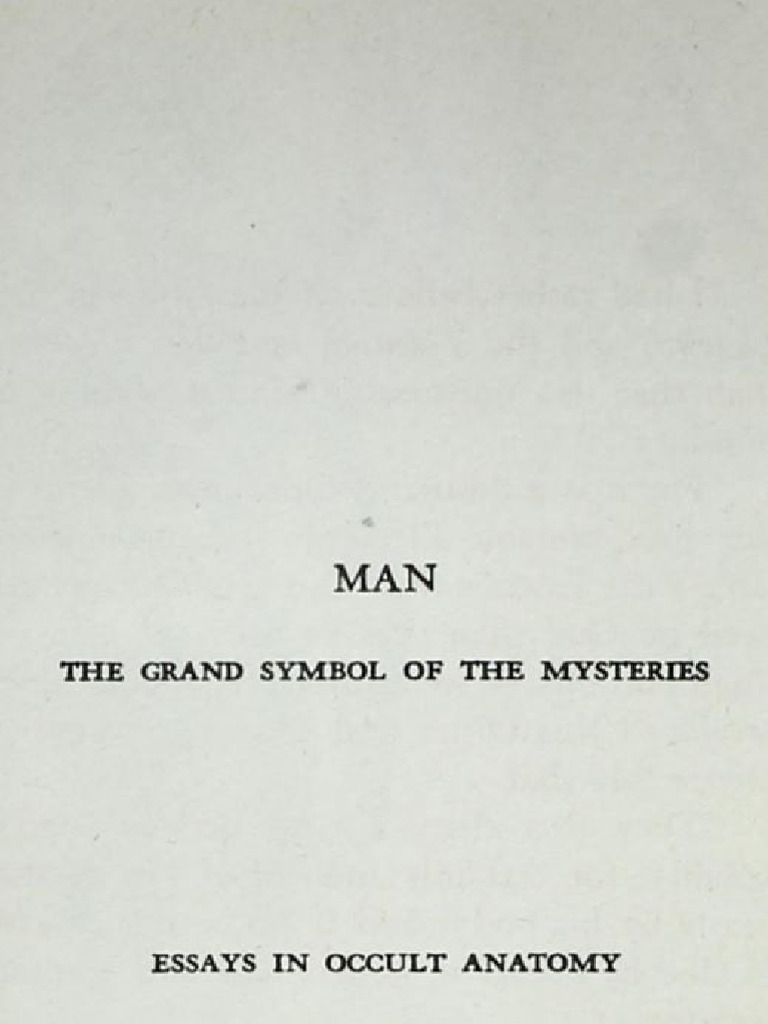 Man The Grand Symbol of The Mysteries - Manly Palmer Hall | PDF