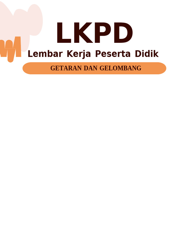 LKPD Getaran & Gelombang - Kelas Viii SMP | PDF