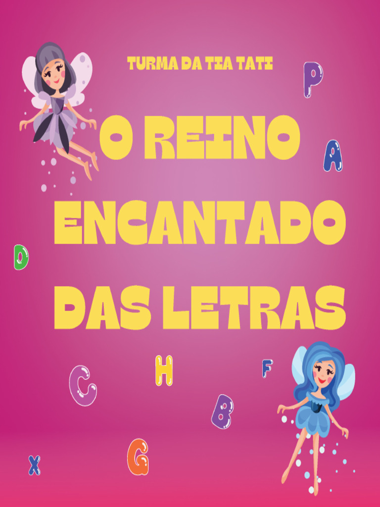 O Reino Encantado Das Letras Turma Da Tia Tati | PDF