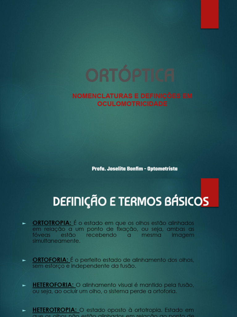 Aula 4 - Ort-ptica- Nomenclaturas e Defini--es Em Oculomotricidade.ppt | PDF | Olho humano ...