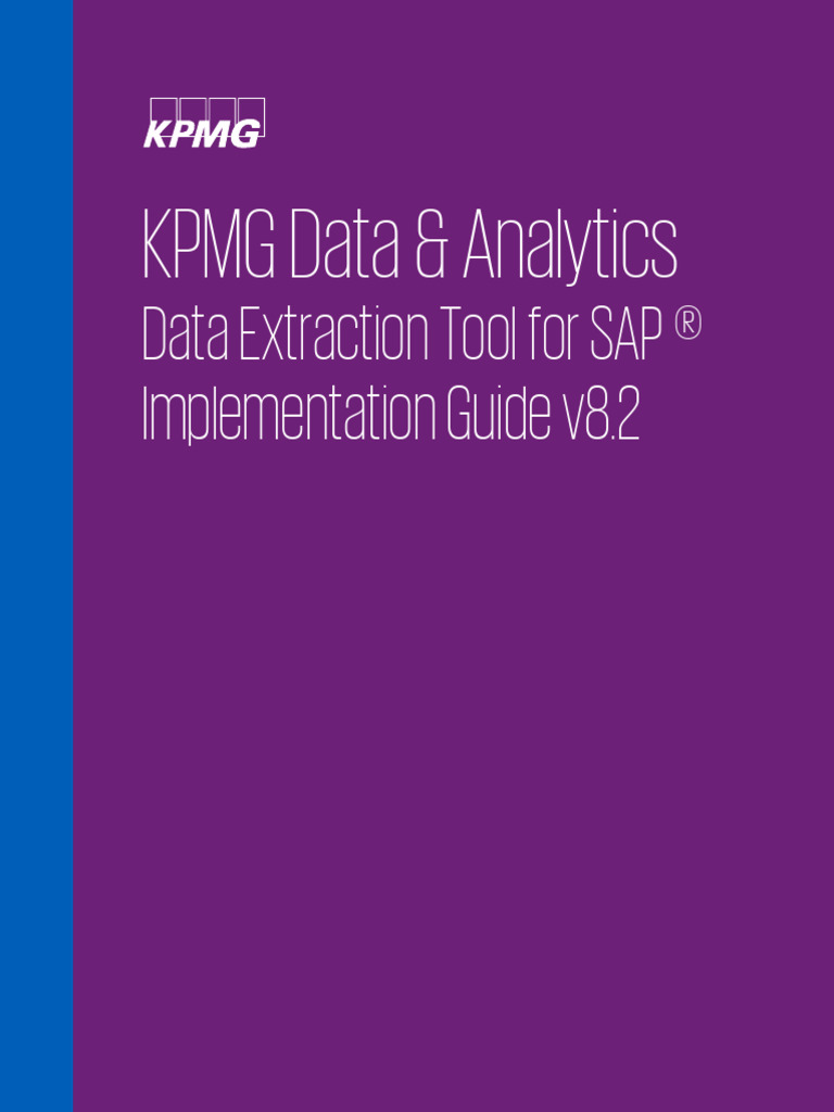 KPMG Data Extraction Tool For SAP Implementation Guide v8.2 | PDF ...