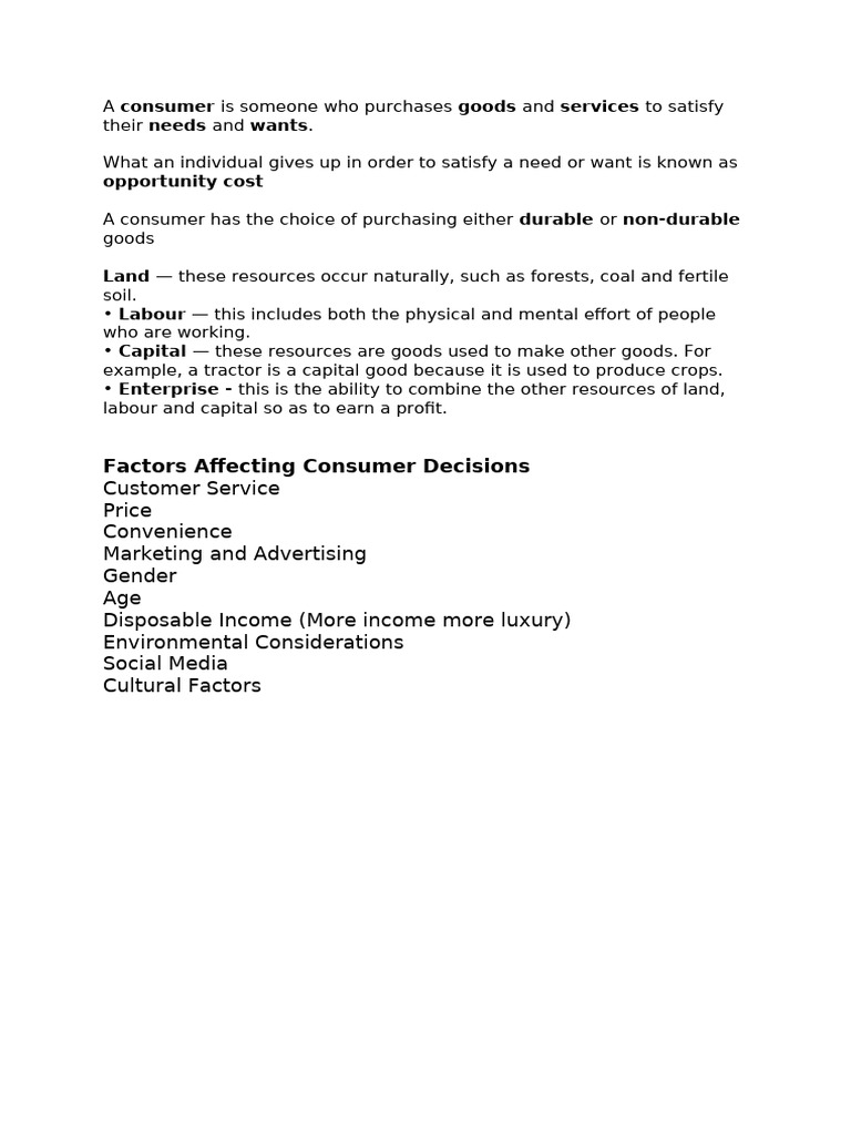 A consumer is someone who purchases goods and services to satisfy their ...