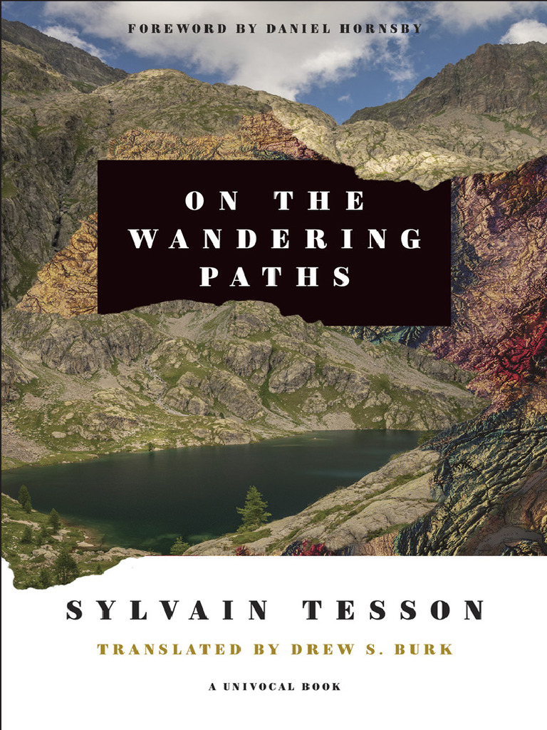 (Univocal) Sylvain Tesson - On The Wandering Paths-University of ...