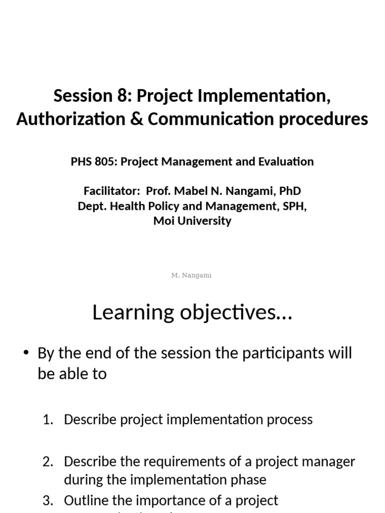 Sess 8H PHS 825 Project Implem Process and Requirements Nangami | PDF | Communication | Project ...