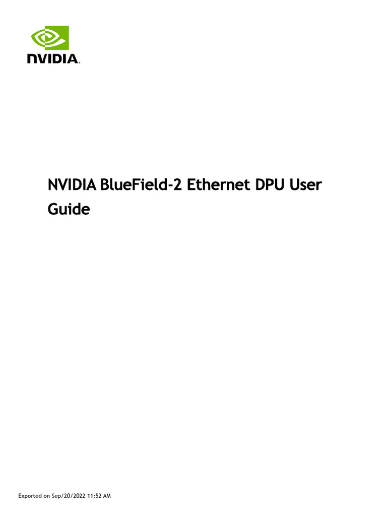 NVIDIA BlueField-2 Ethernet DPU User Guide - 09!20!2022 | PDF | Computer Network | Data Transmission
