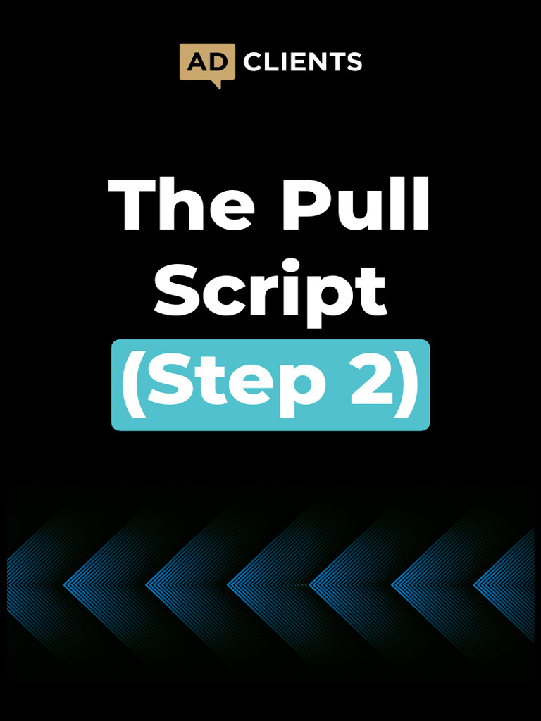 The_Pull_Script__Step_2__V3_-_Without_Bleeds | PDF