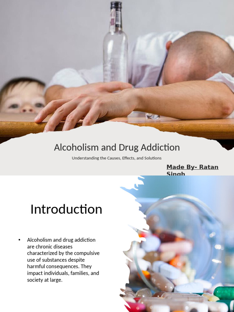 Alcoholism and Drug Addiction Presentation | PDF | Alcoholism ...