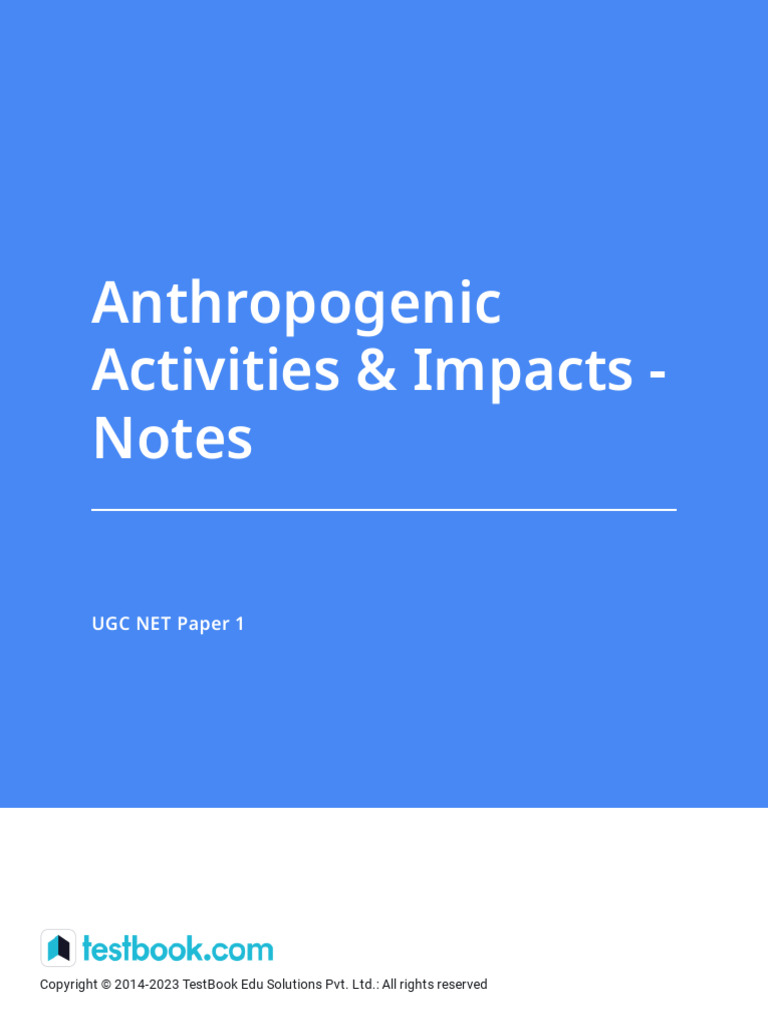 Anthropogenic Activities and Impacts | PDF | Human Impact On The ...