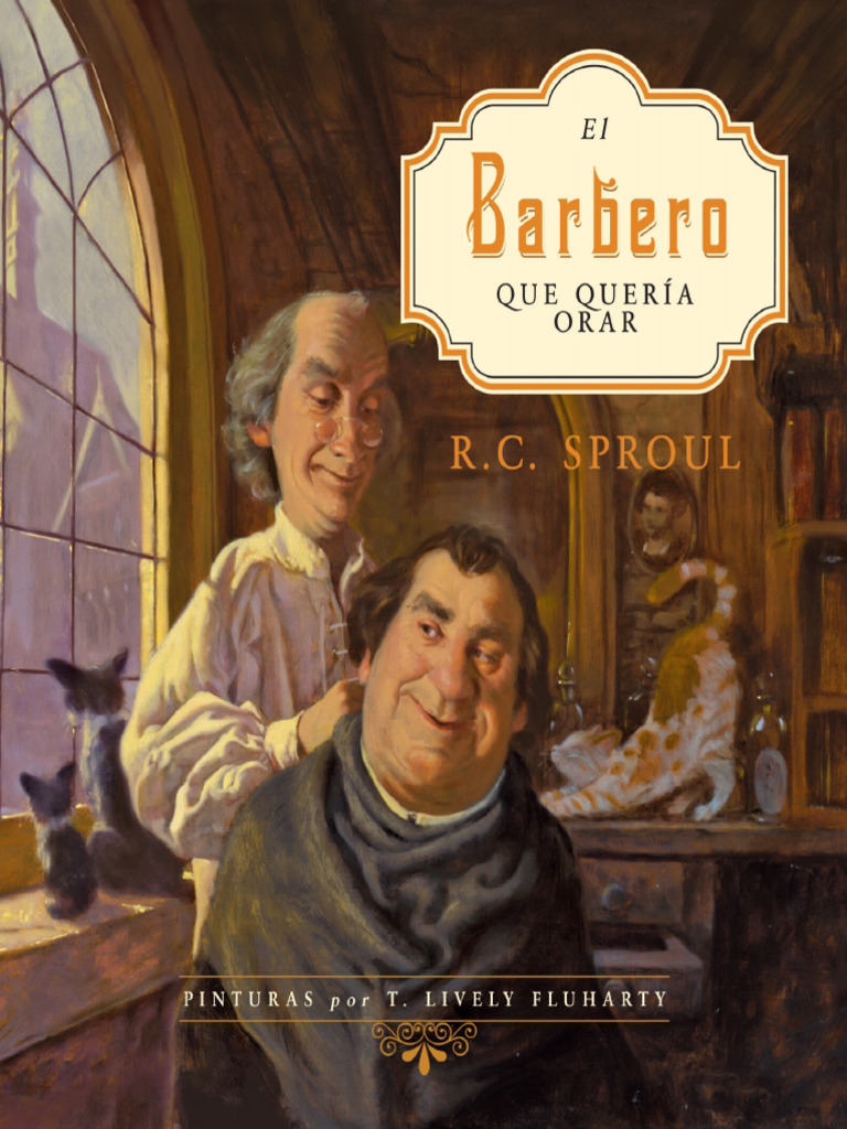 El Barbero Que Quería Orar - R. C. Sproul 1 | PDF | orador del Señor | Oración