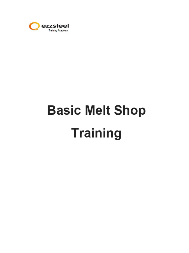Basic Meltshop Training | PDF | Steelmaking | Steel