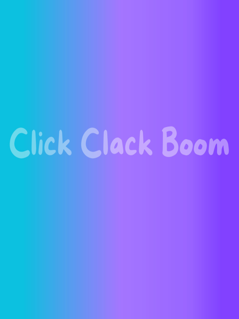 Click Clack Boom | PDF
