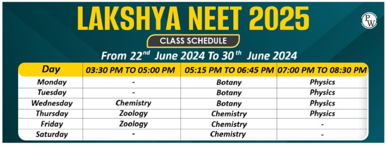 Updated Class Schedule - From 22nd June 2024 To 30th June 2024 - Lakshya NEET 2025 | PDF