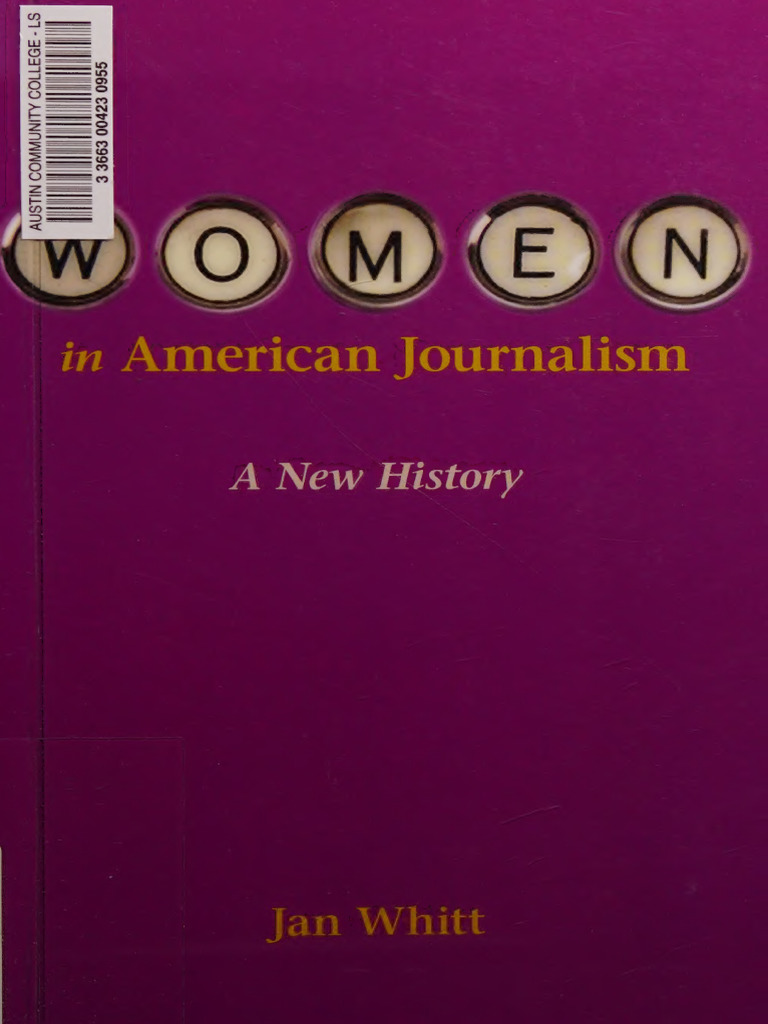 Women in American Journalism A New History Whitt, Jan 2008 Urbana | PDF ...