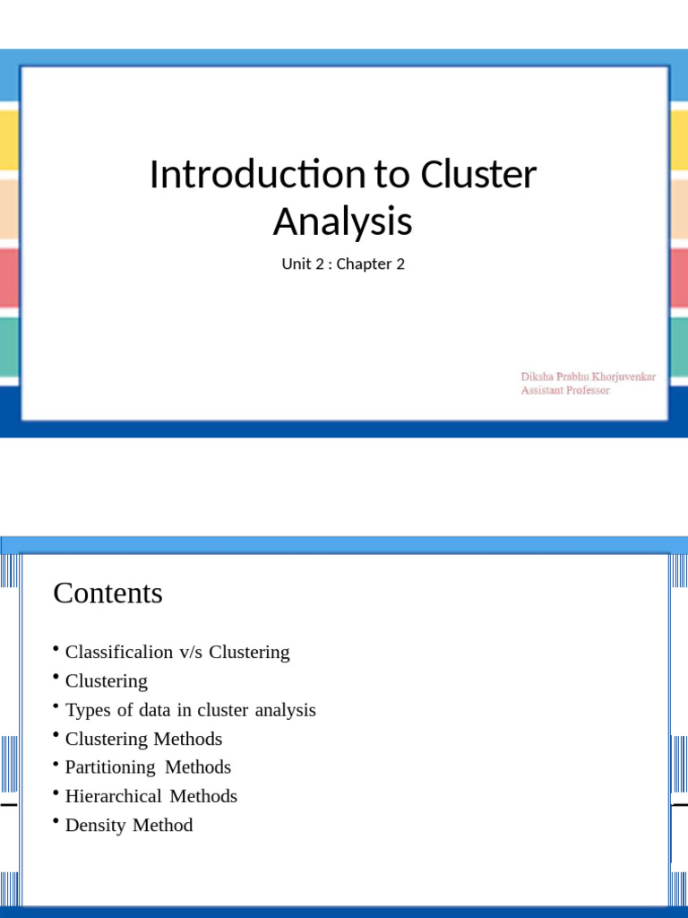 Unit 2 - Introduction to Cluster Analysis | PDF | Cluster Analysis | Data Unit 2 - Introduction to Cluster Analysis | PDF | Cluster Analysis | Data