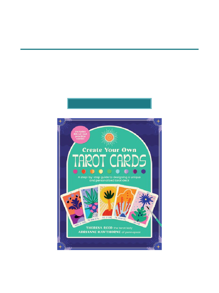 Create Your Own Tarot Cards A Step by Step Guide To Designing A Unique ...