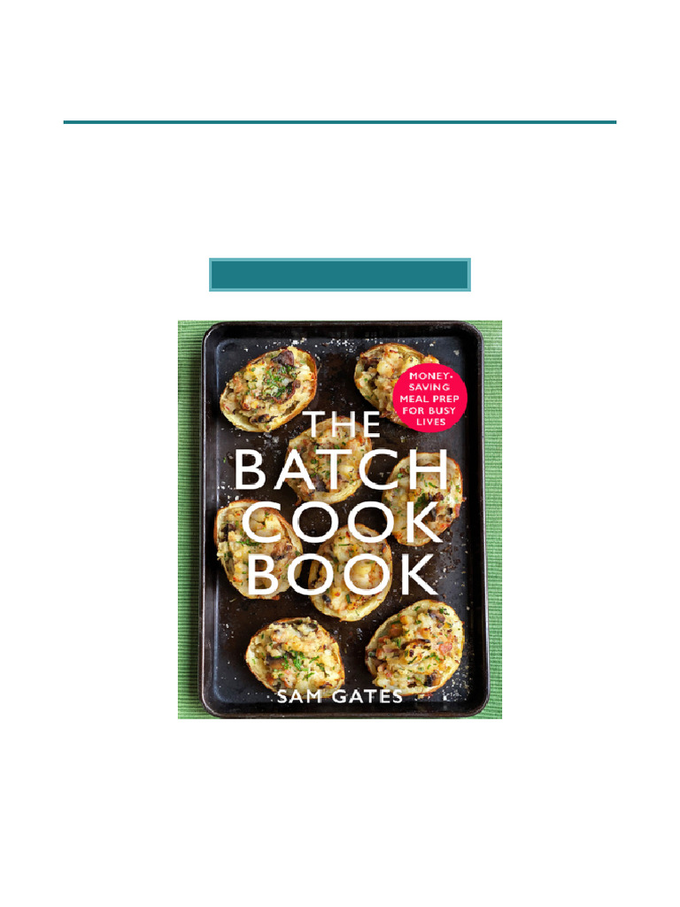 Life Changing The Batch Cook Book Money Saving Meal Prep For Busy Lives ...