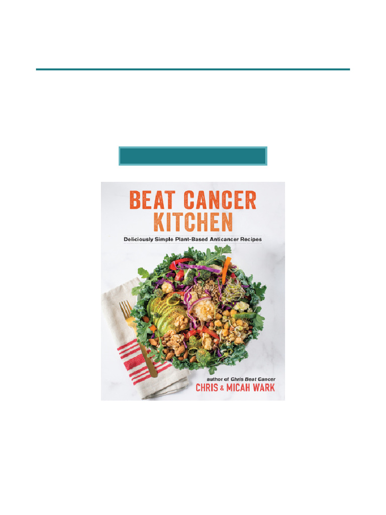 Plant-Based Anticancer Recipes Guide | PDF