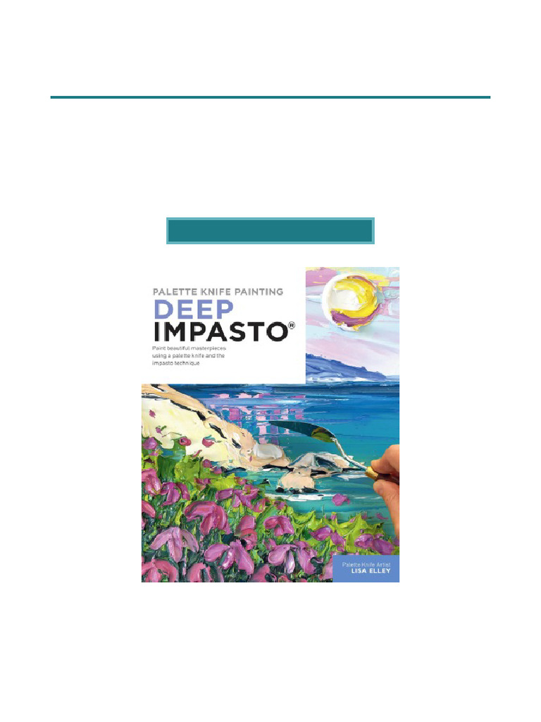 Get Yours Palette Knife Painting Deep Impasto Paint Beautiful