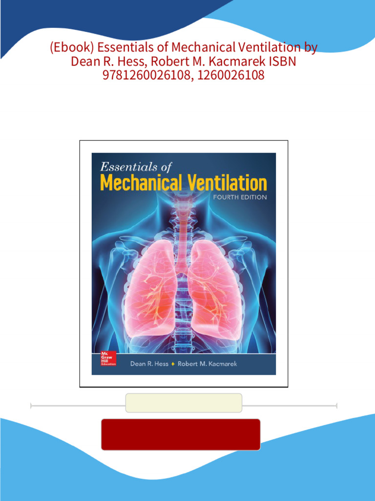 (Ebook) Essentials of Mechanical Ventilation by Dean R. Hess, Robert M ...