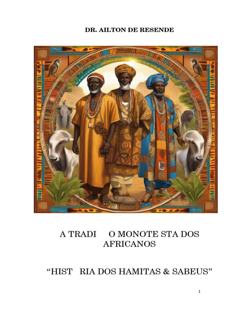 A Tradição Monoteísta Dos Africanos - História Dos Hamitas & Sabeus ...