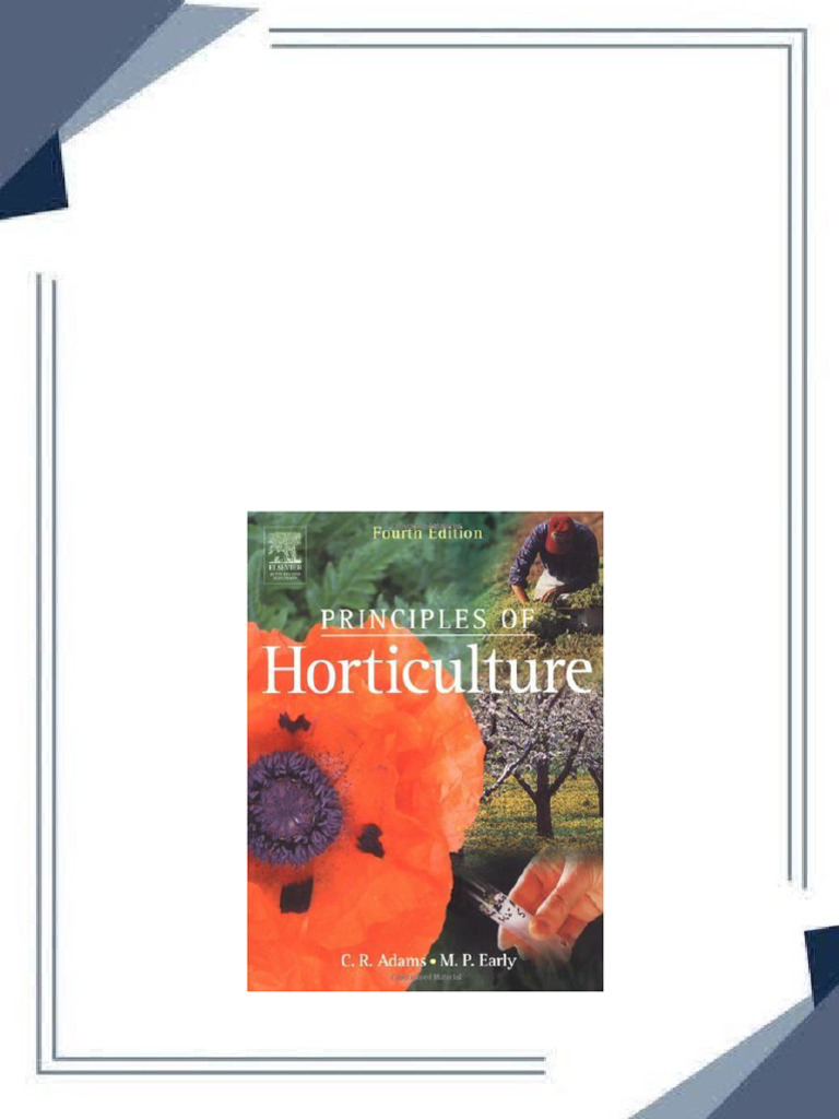 Complete PRINCIPLES OF HORTICULTURE 4th Edition C R Adams BSC (Agric ...