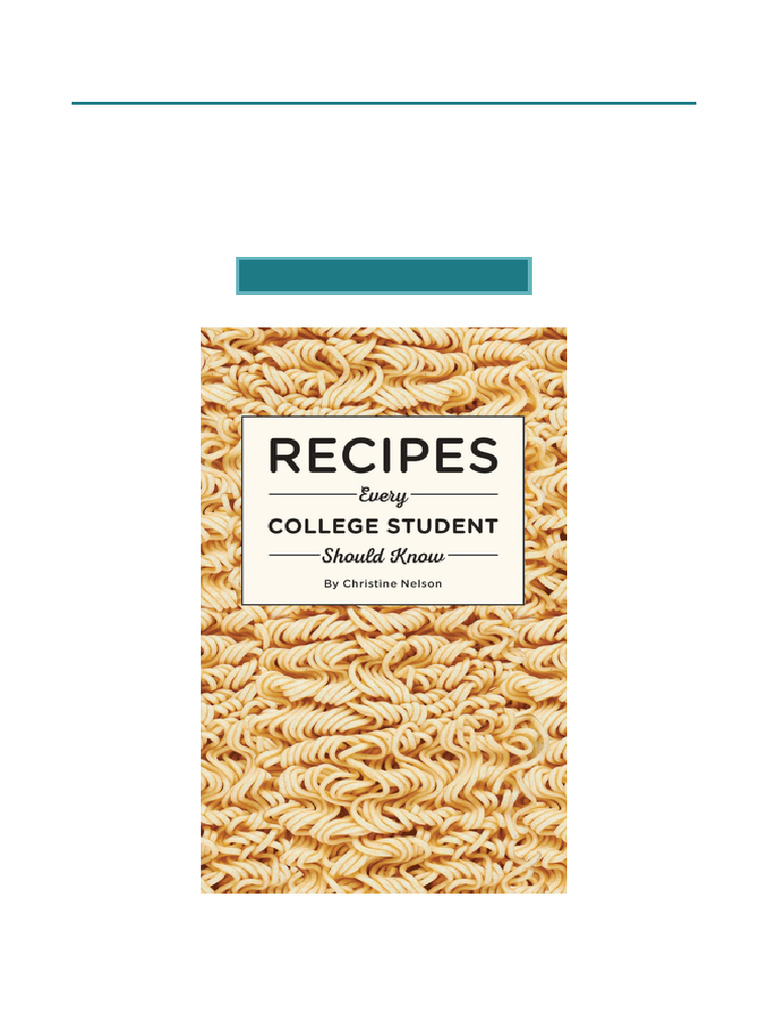 Upgrade Recipes Every College Student Should Know Full Access Download ...