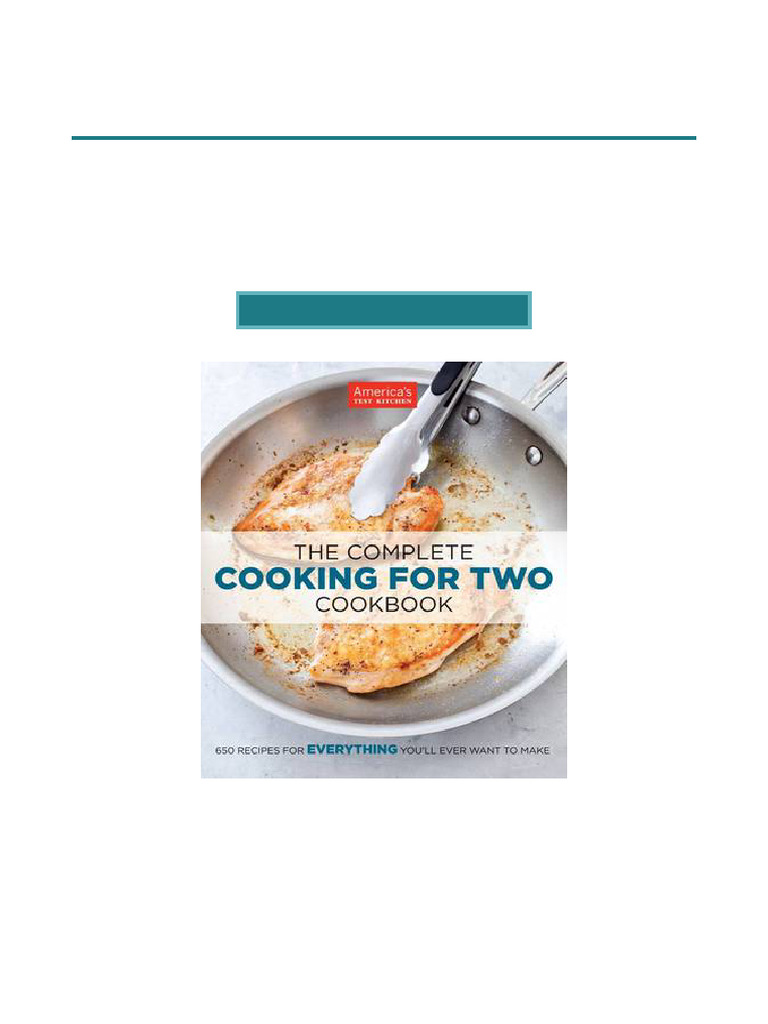 Don't Wait The Complete Cooking for Two Cookbook 650 Recipes for ...