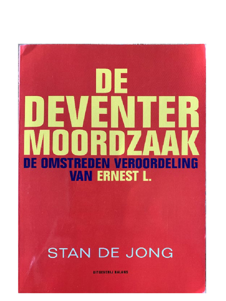 2003 de Deventer Moordzaak Stan de Jong | PDF