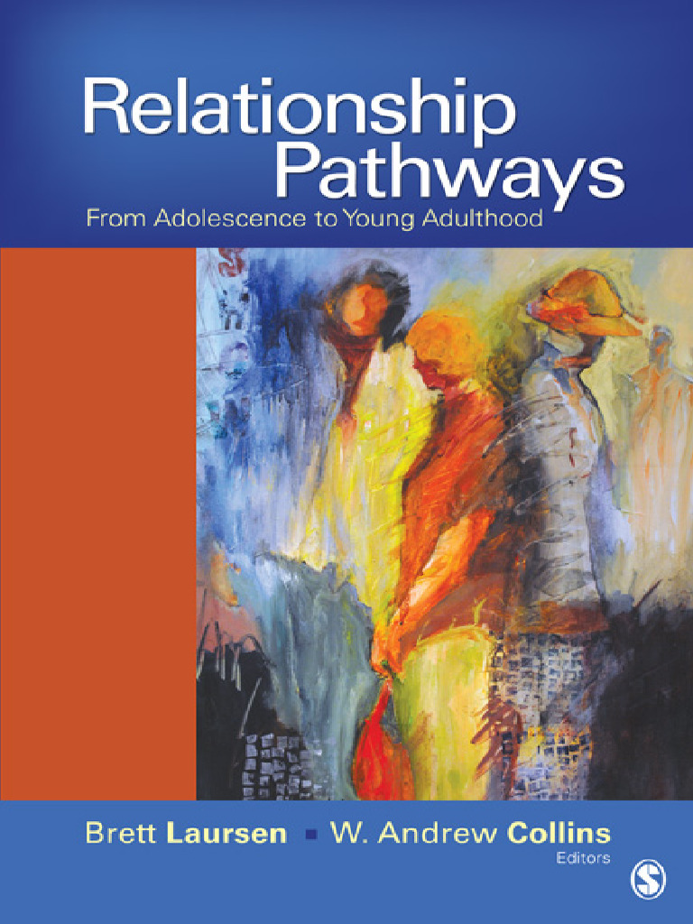 Relationship Pathways_ From Adolescence to Young Adulthood -- Brett P ...